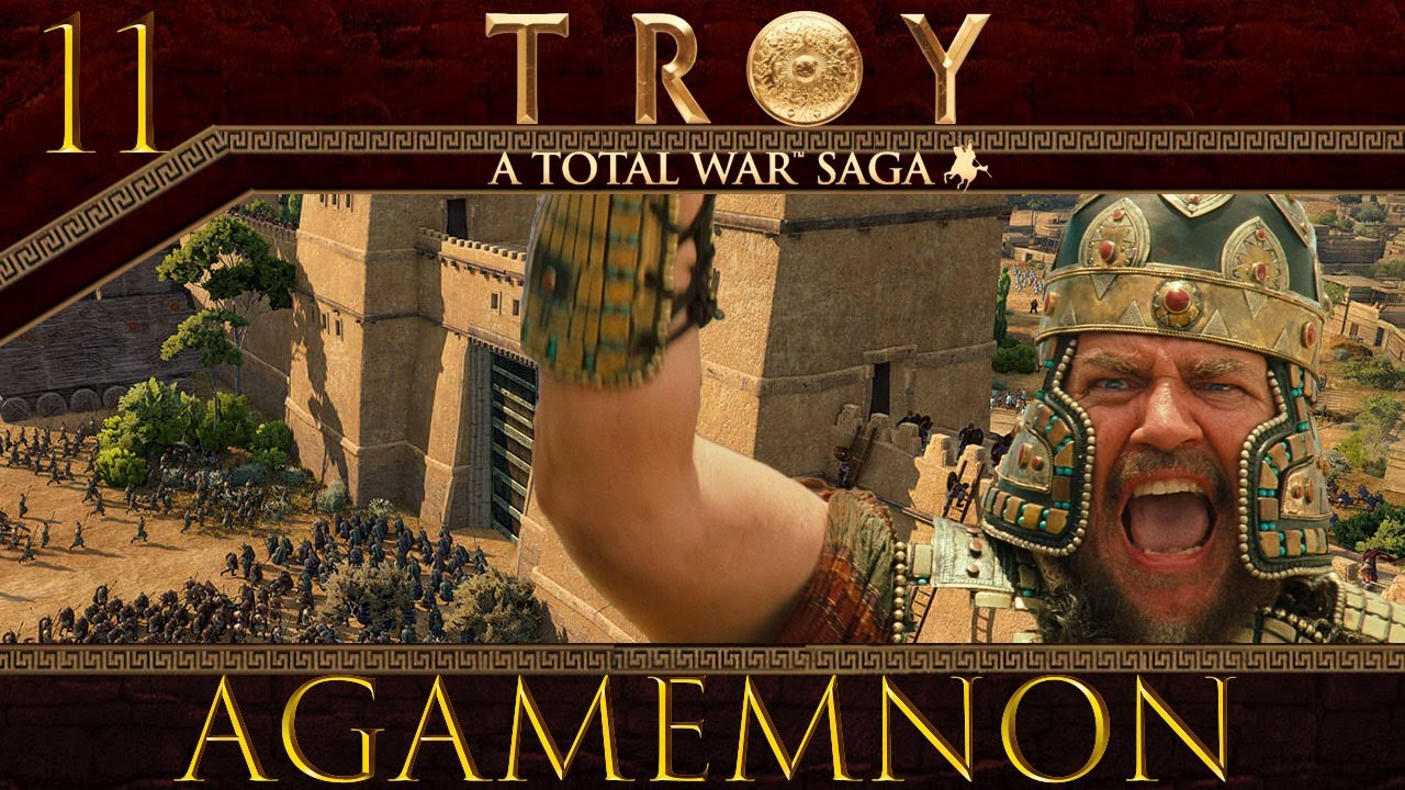 Siege of Troy 11# - Total War Saga : Troy - Agamemnon Campaign let's ...