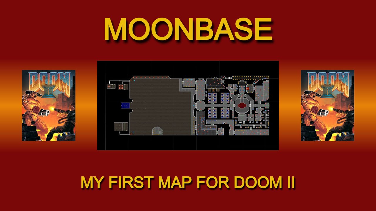 My first Doom II map - Moonbase - YouTube