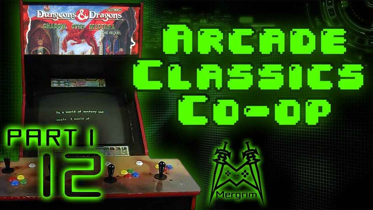 Dungeons and Dragons: Shadow Over Mystara Part 1 - Arcade Classics Co ...