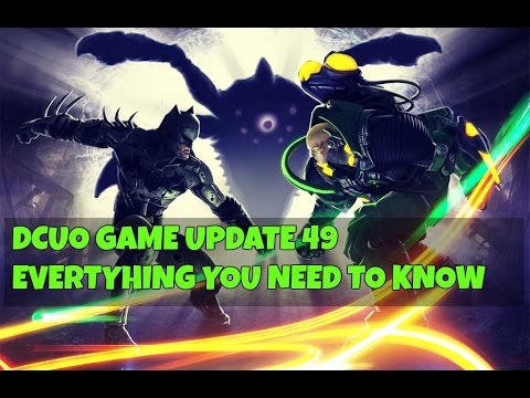 DCUO Game Update 49, Everything you need to know - YouTube