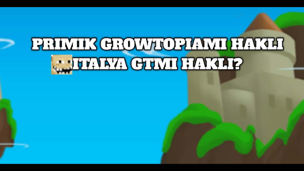 primik growtopiami haklı italya gtmi haklı? - YouTube