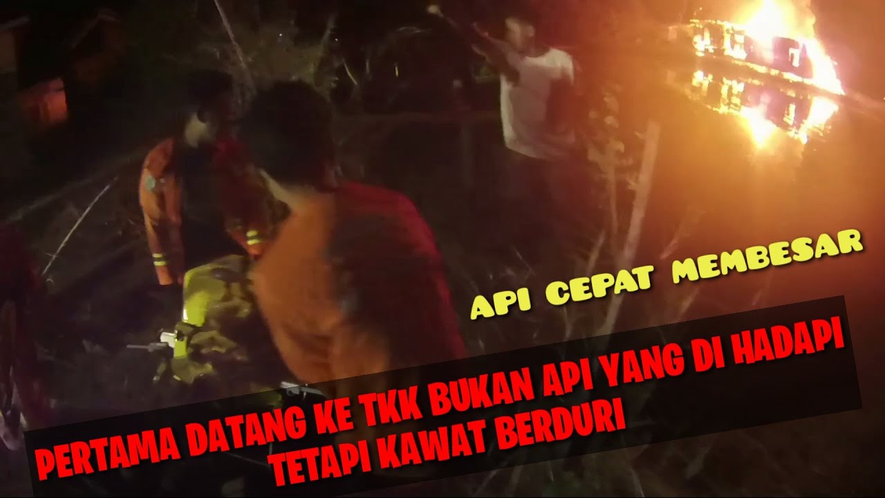 #62 RESPON CEPAT API BERKOBAR CEPAT MENJELANG SHALAT SUBUH TKK DESA ...