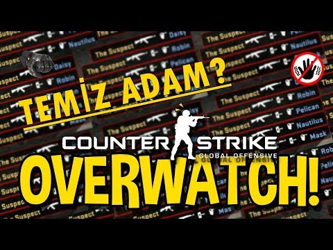 TEMİZ ADAM? / CS:GO OVERWATCH #1