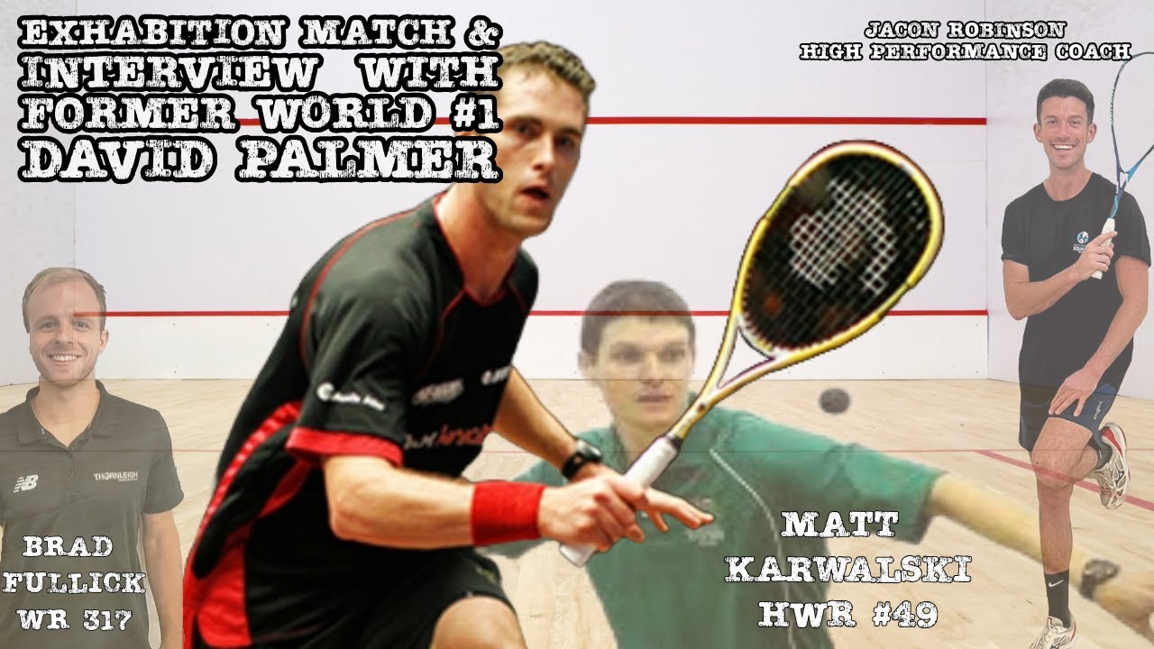 Former World Number 1 David Palmer Exhibition Squash Match & Interview ...