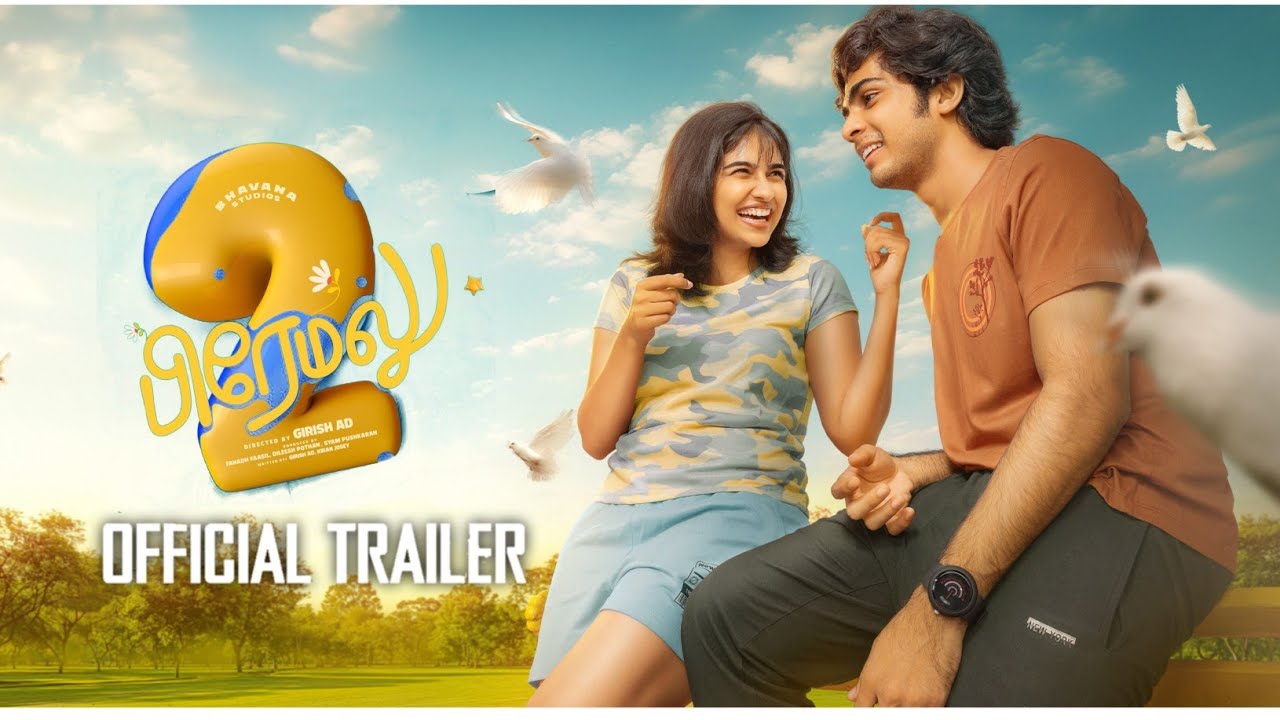 Premalu Part 2 Movie Official Trailer | Tamil | Mamitha Baiju | Naslen ...