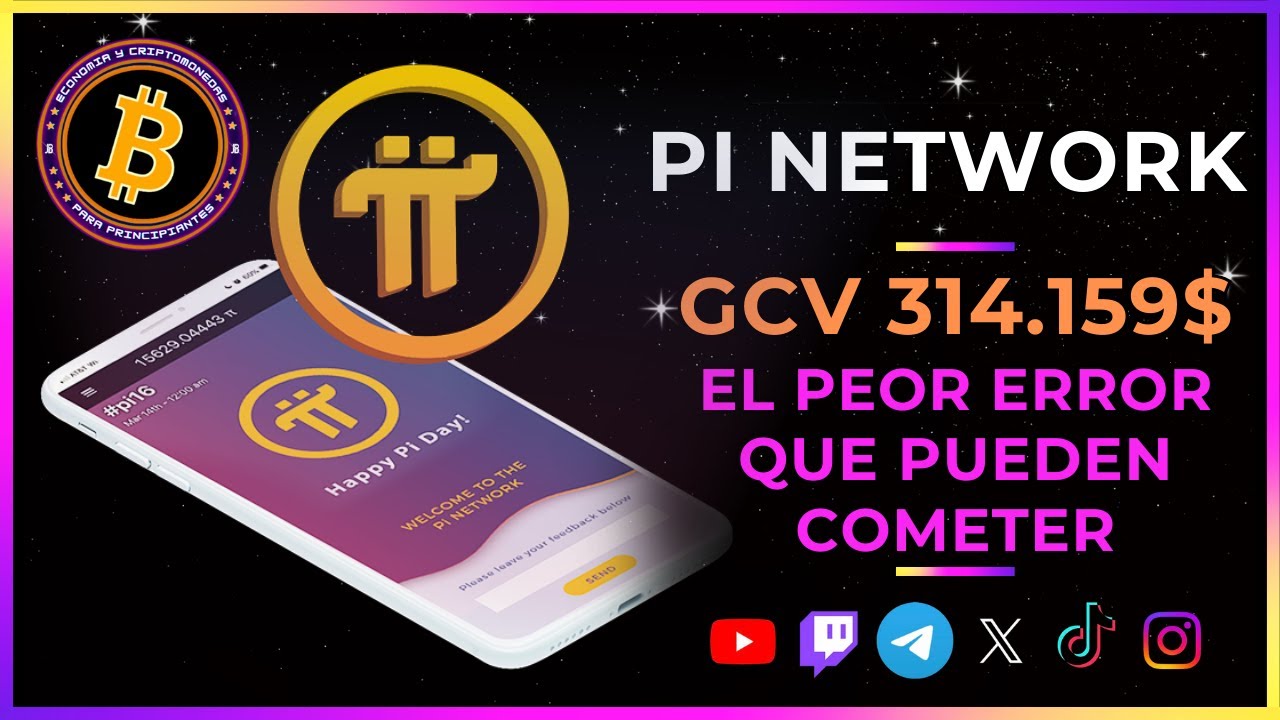 #PI NETWORK ⭐️ El GCV de 314.159$ seria el peor error de #PiNetwork 🔥 #criptomonedas # ...