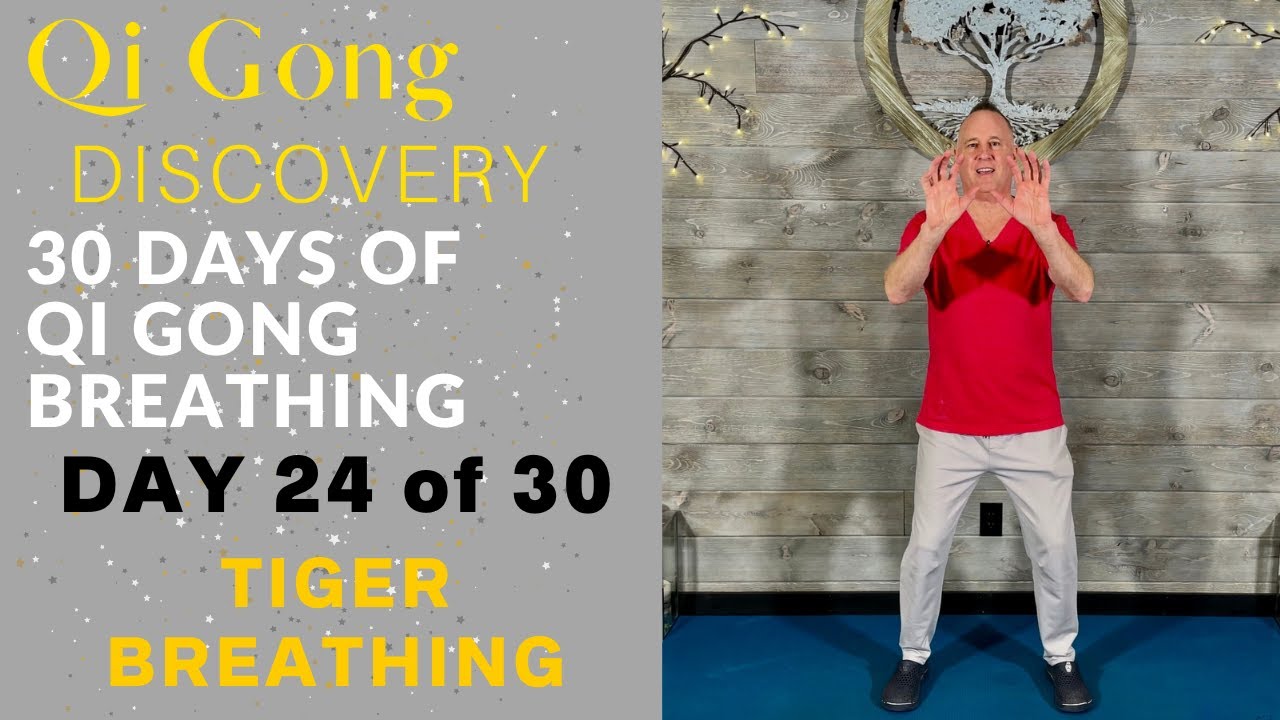 30 Days of Qi Gong Breathing DAY #24 - Tiger Breathing - YouTube