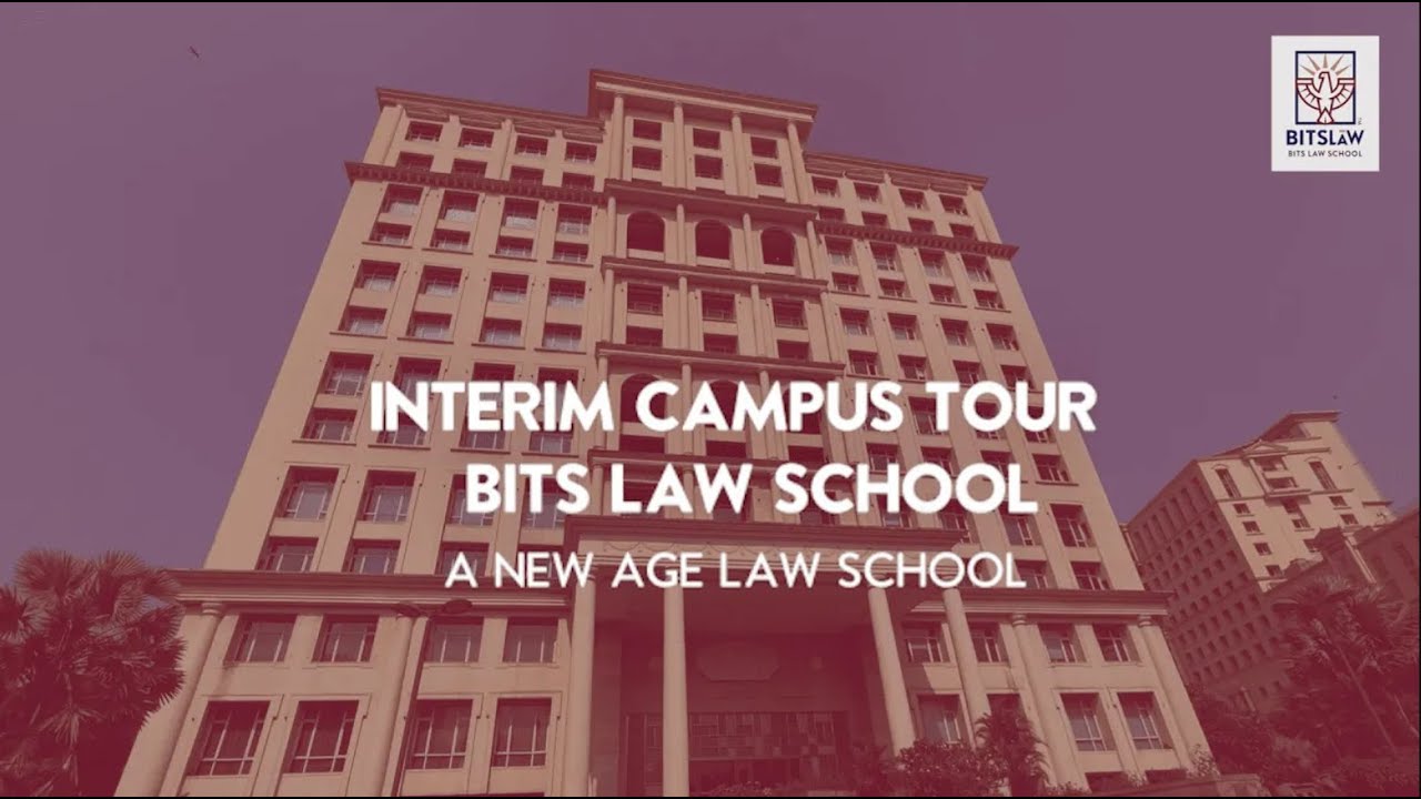 BITS Law School (BITSLAW) Interim Campus Tour - YouTube