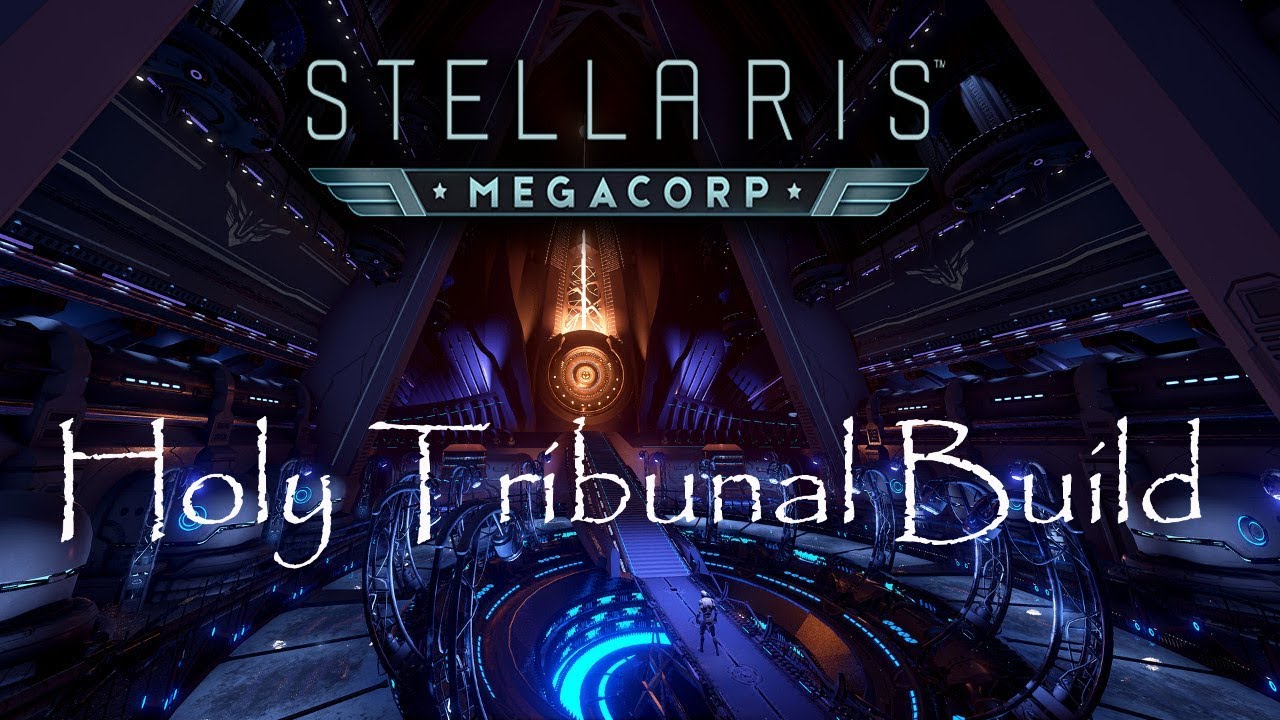 [Outdated] Stellaris Empire Build | Holy Tribunal | 2.2.2 - YouTube