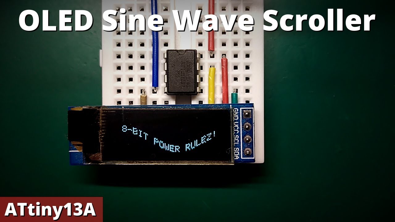 TinyOLED - Sine Wave Scroller - ATtiny13A - YouTube