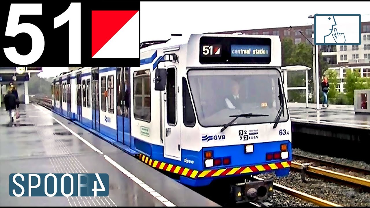GVB Amsterdam Metro 51 | Cabinerit Station Zuid - Centraal Station ...