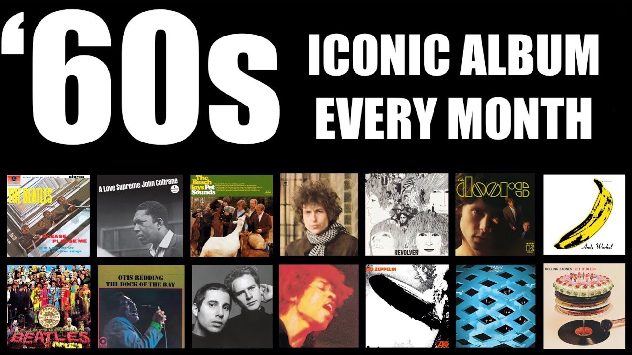 Most Iconic Album Released Every Month of the ‘60s - YouTube