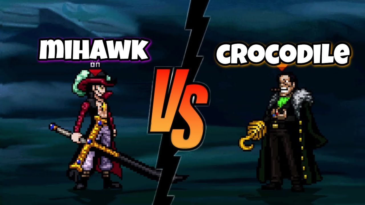 Mihawk Vs Crocodile one piece fights / mugen - YouTube
