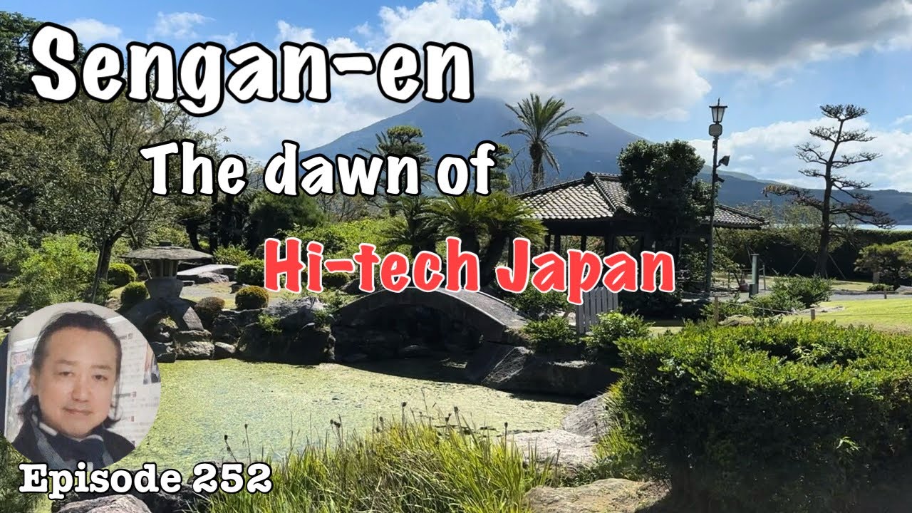 Sengan-en, the villa of the lord of Satsuma and the dawn of Hi-tech Japan [Deep Japan] 仙巌園 - YouTube