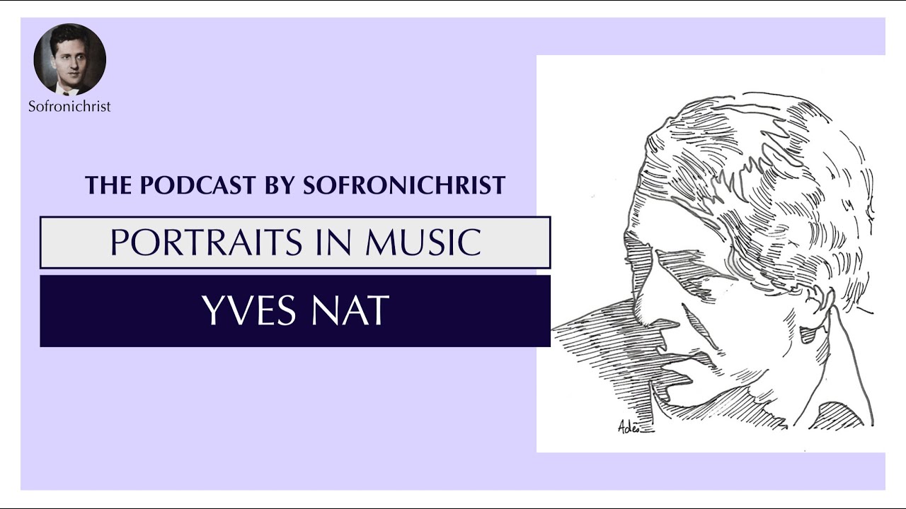Yves Nat, a portrait in music ( 2022 ) - English subtitles - YouTube