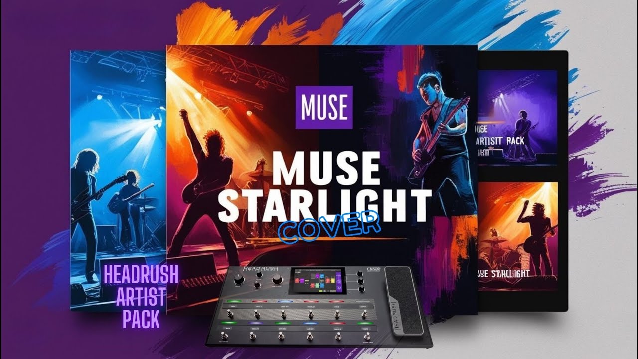 MUSE Starlight Cover - Headrush Pack - YouTube