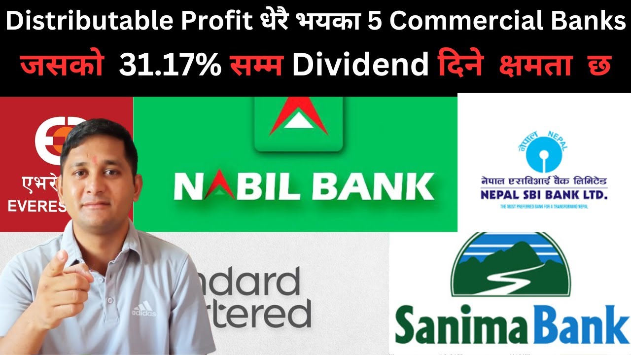 Distributable Profit(वितरण योग्य मुनाफा )धेरै भयका 5 Commercial Banks ...