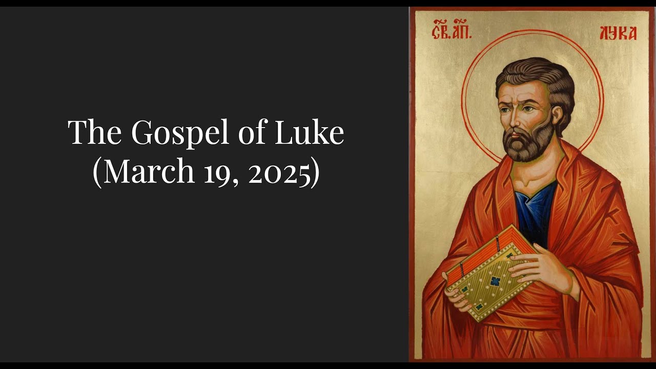 St. Dunstan's Bible Study (The Gospel of Luke): March 19, 2025 - YouTube