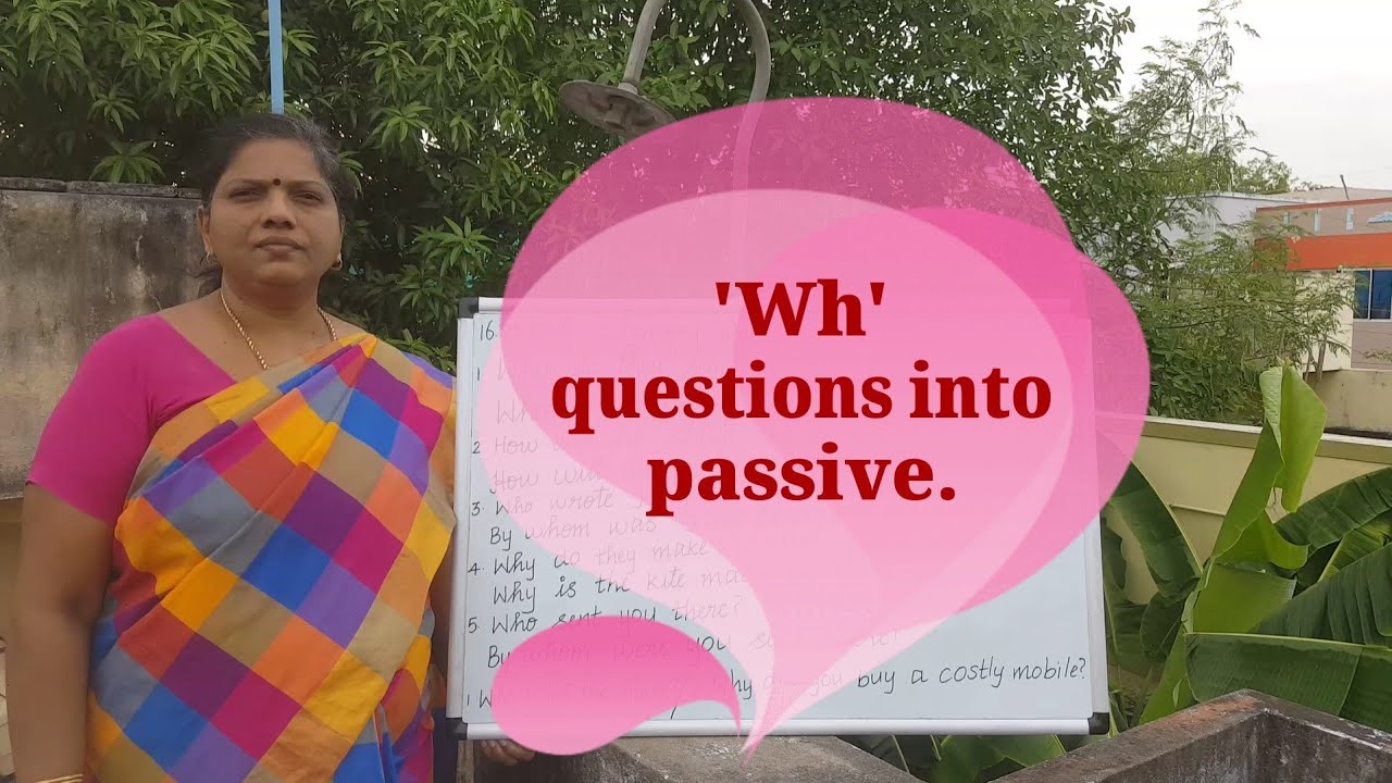 9. Changing 'Wh' type of questions into passive. - YouTube