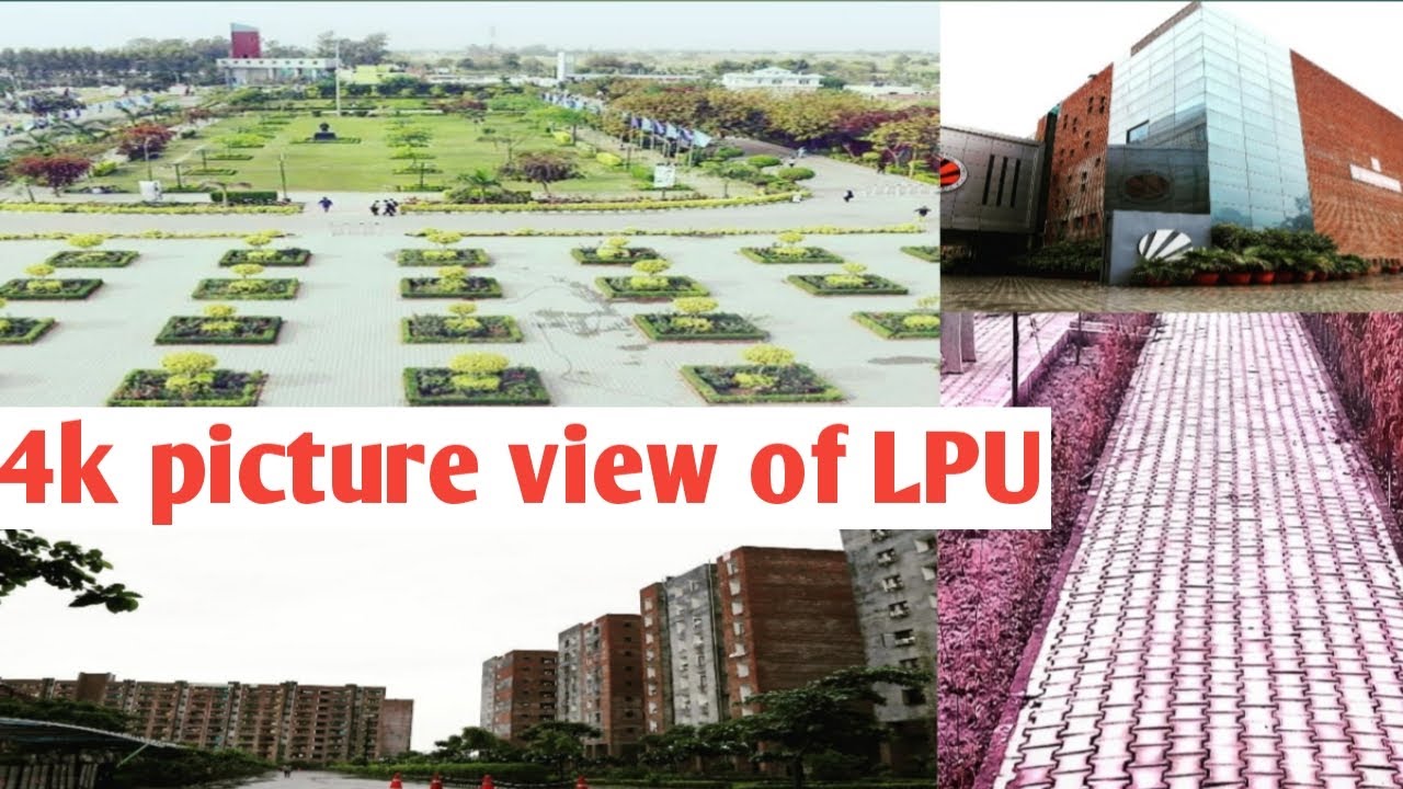 #LPU ,# Lovely professional university# 4k picture view - YouTube