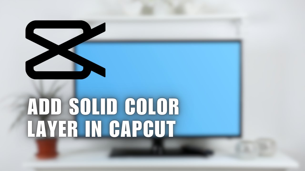 TRAINING HOW TO ADD SOLID COLOR LAYER IN CAPCUT 2024 NEW UPDATE training-how-to-add-solid-color-layer-in-capcut-2024-new-update