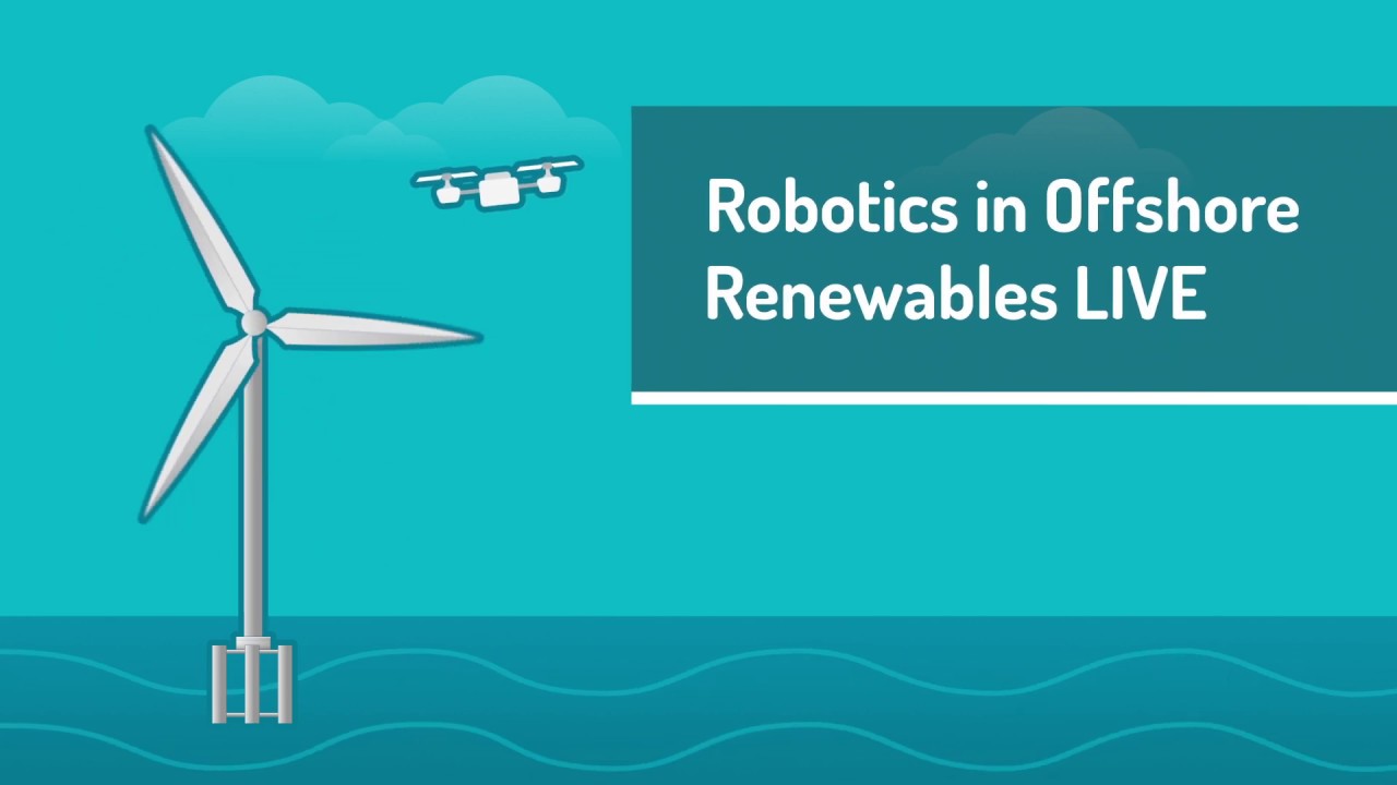 Robotics in Offshore Renewables LIVE - YouTube