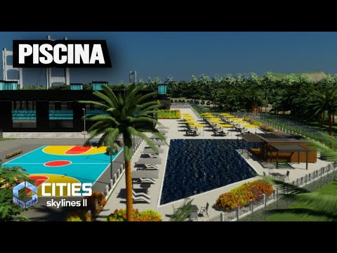 #32 |GAME PLAY COM REALISMO| COMO FAZER UMA PISCINA ( Cities skaylines ...