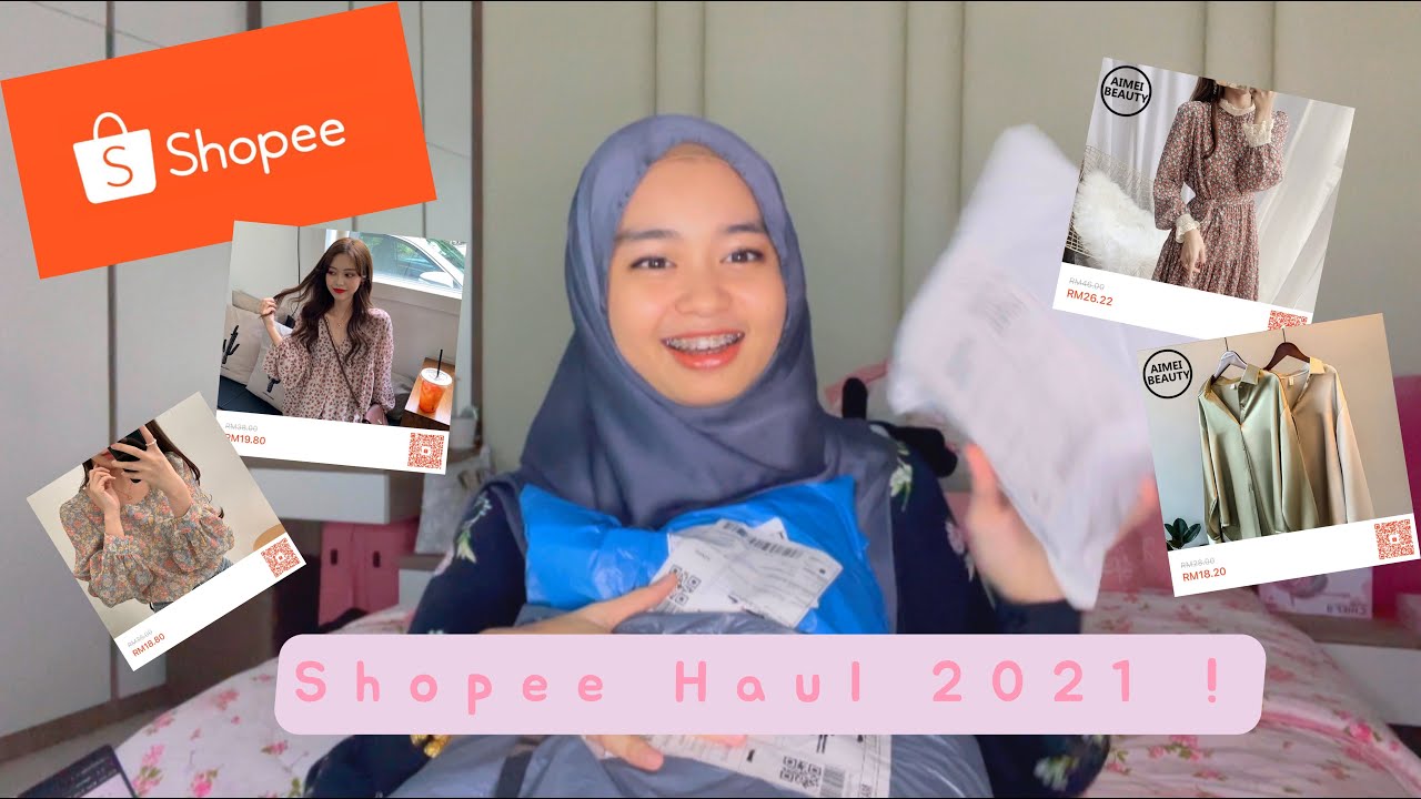 SHOPEE HAUL 2021 !!! | Blouse & Others - YouTube