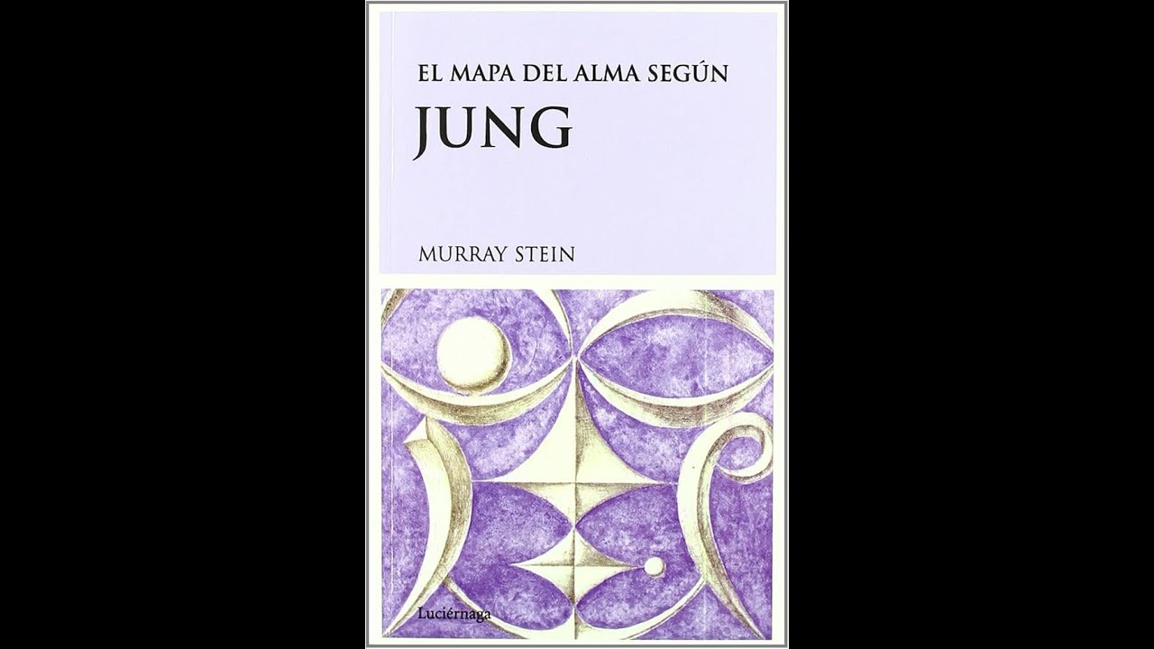 EL MAPA DEL ALMA SEGÚN JUNG: Viaje al Mare Ignotum de la Psique (Ego ...