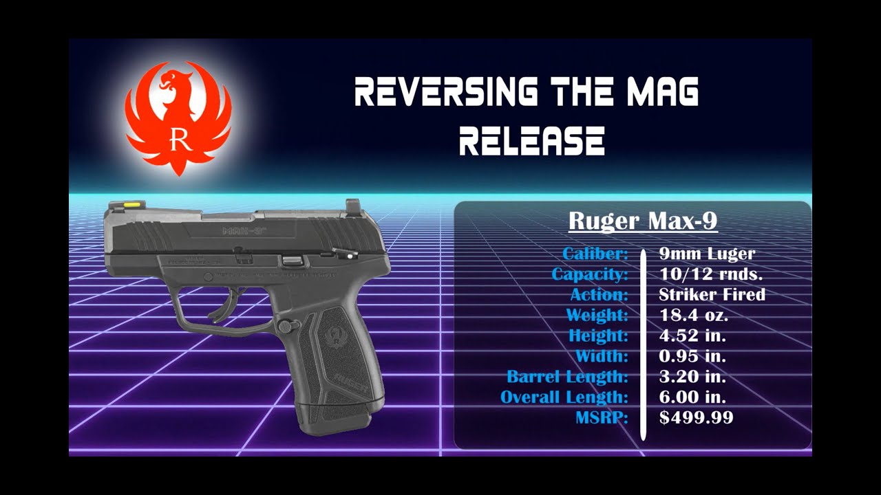 Ruger Max 9 Reversing the Magazine Release - YouTube