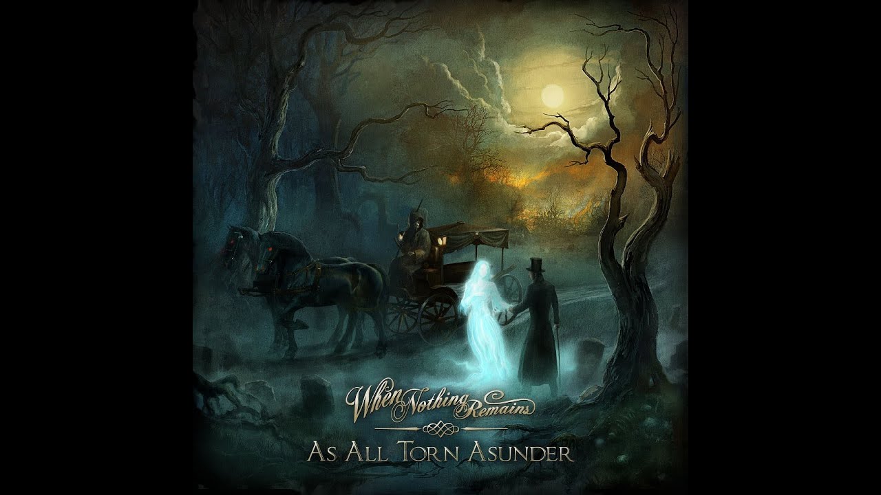 When Nothing Remains - As All Torn Asunder [Full Album] - YouTube