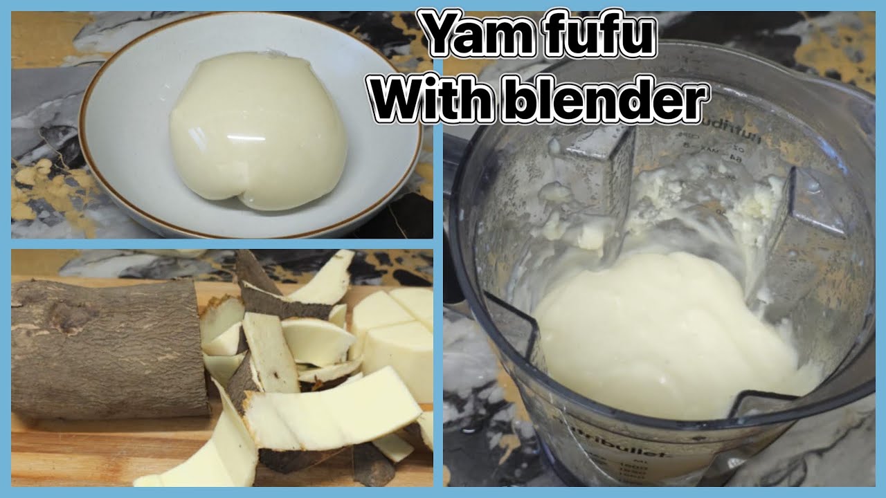 How To Make Pounded Yam Fufu At Home With a Blender - YouTube
