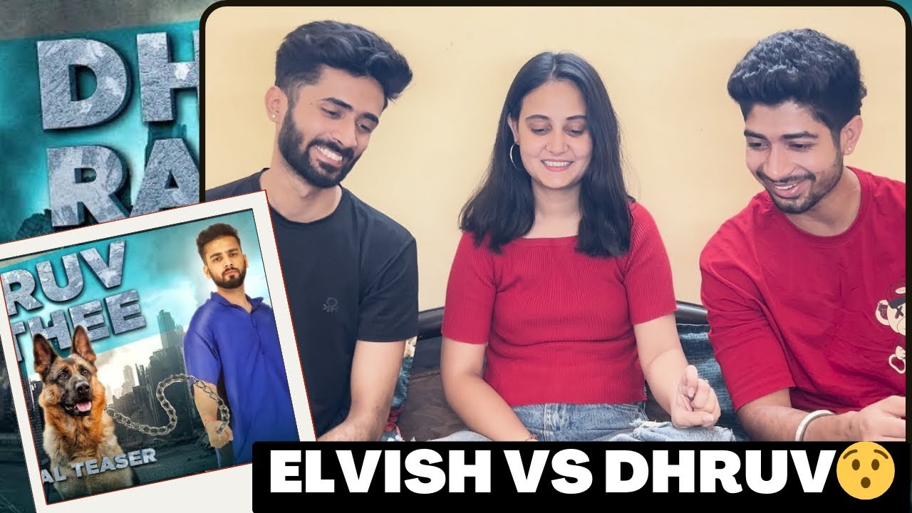 DHRUV RATHI - TEASER REACTION | Elvish Yadav - YouTube