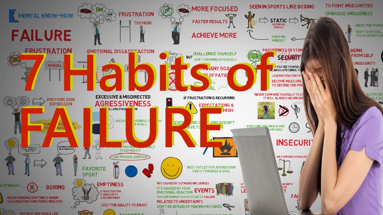 7 Habits of Failure - Why People Fail and How to Avoid it - YouTube