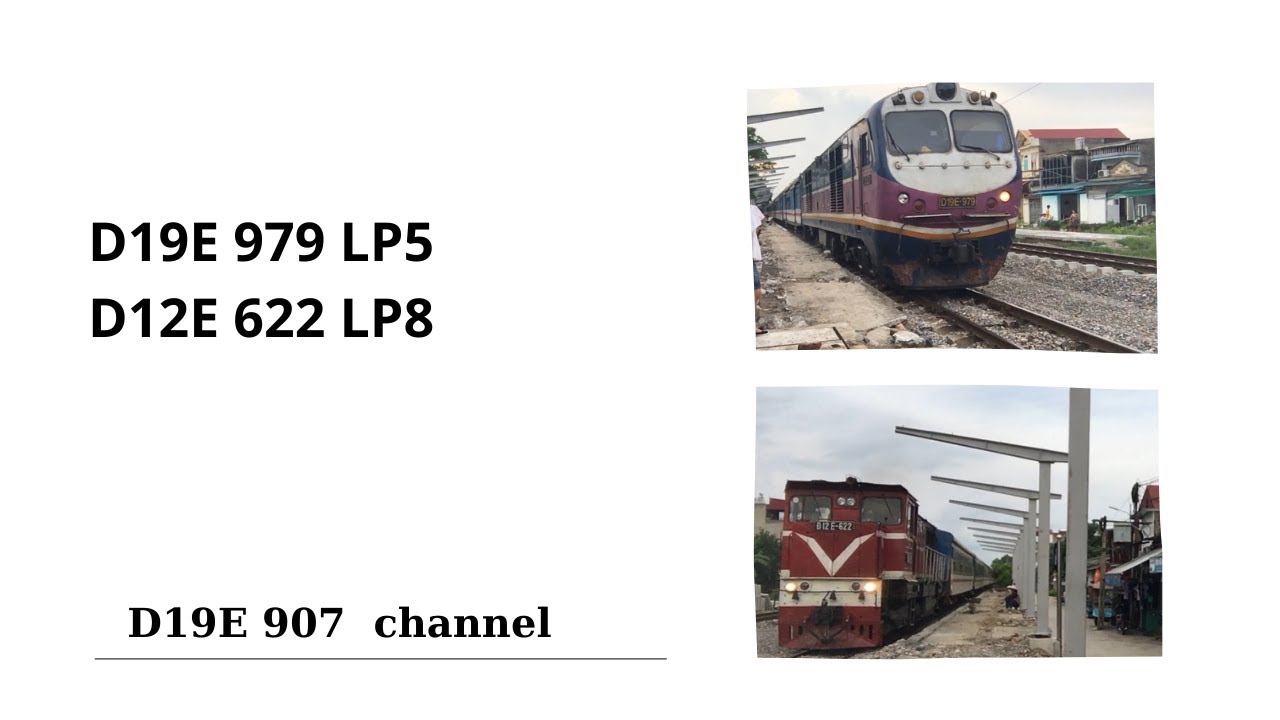 ( 25/8/2023 ) d12e 622 kéo tàu lp8 và d19e 979 kéo tàu lp5 vào và rời ga hải dương - YouTube