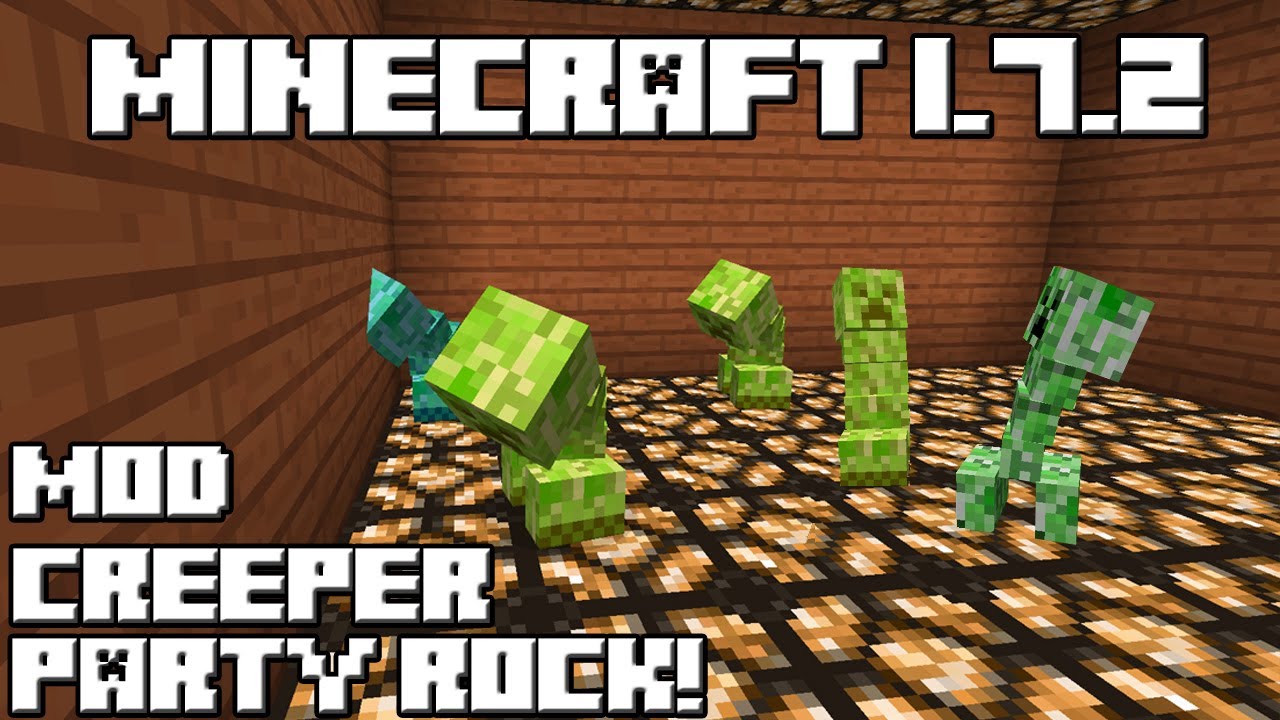 Minecraft 1.7.2 MOD CREEPER PARTY ROCK! - YouTube