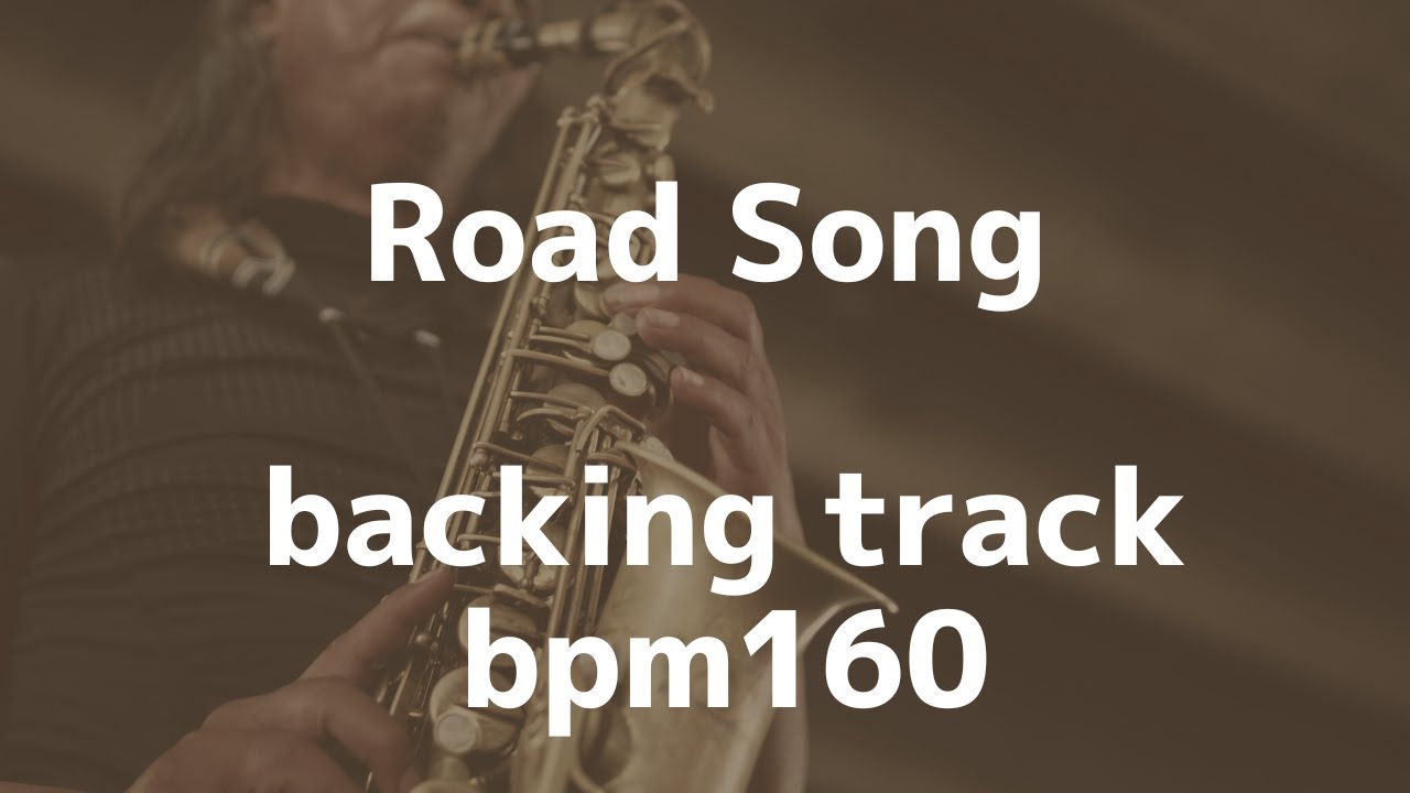 Road Song/backing track/bpm160 - YouTube