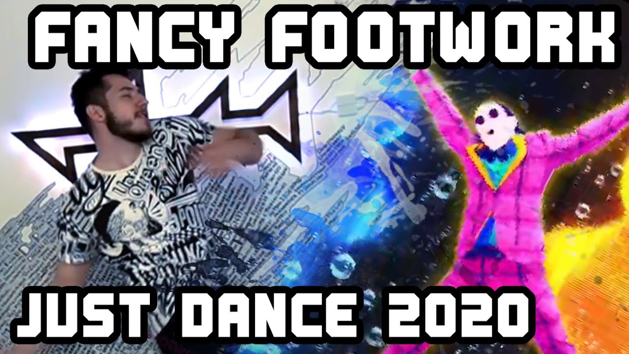 Fancy Footwork | Just Dance 2020 | xTzShark - YouTube