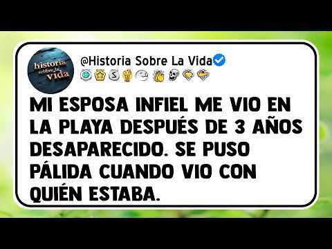 Mi Esposa Infiel Me Vio en la Playa Después de 3 Años Desaparecido. Se Puso Pálida Cuando Vio Con...