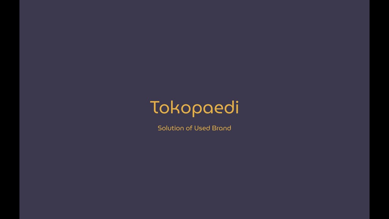 Tokopaedi Solution of Used Brand - YouTube