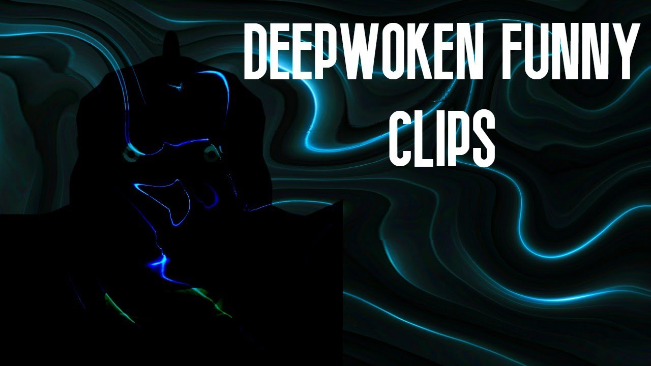 DEEPWOKEN FUNNY CLIPS COMPILATION - YouTube