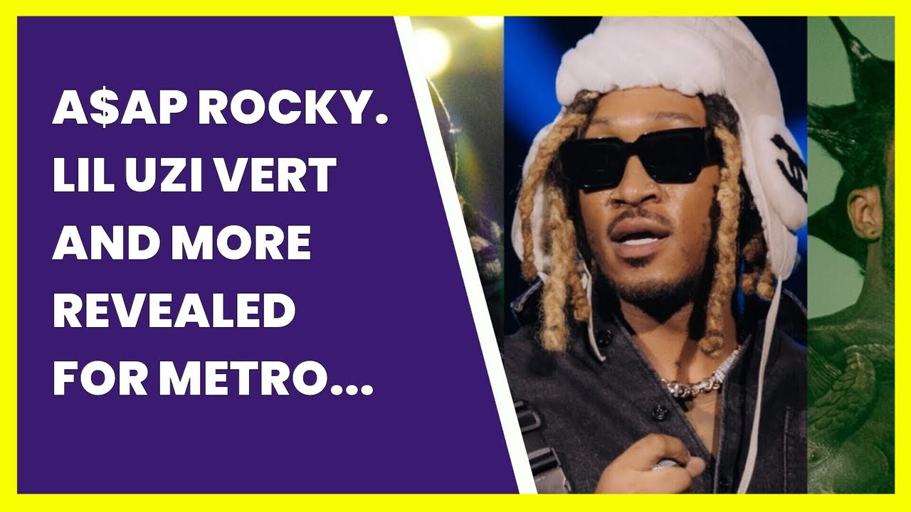 A$AP ROCKY. LIL UZI VERT AND MORE REVEALED FOR METRO BOOMINS SPIDER MAN ...