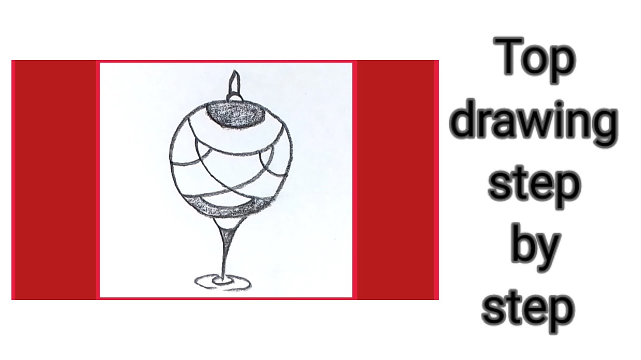 Top drawing easy | Top drawing step by step - YouTube