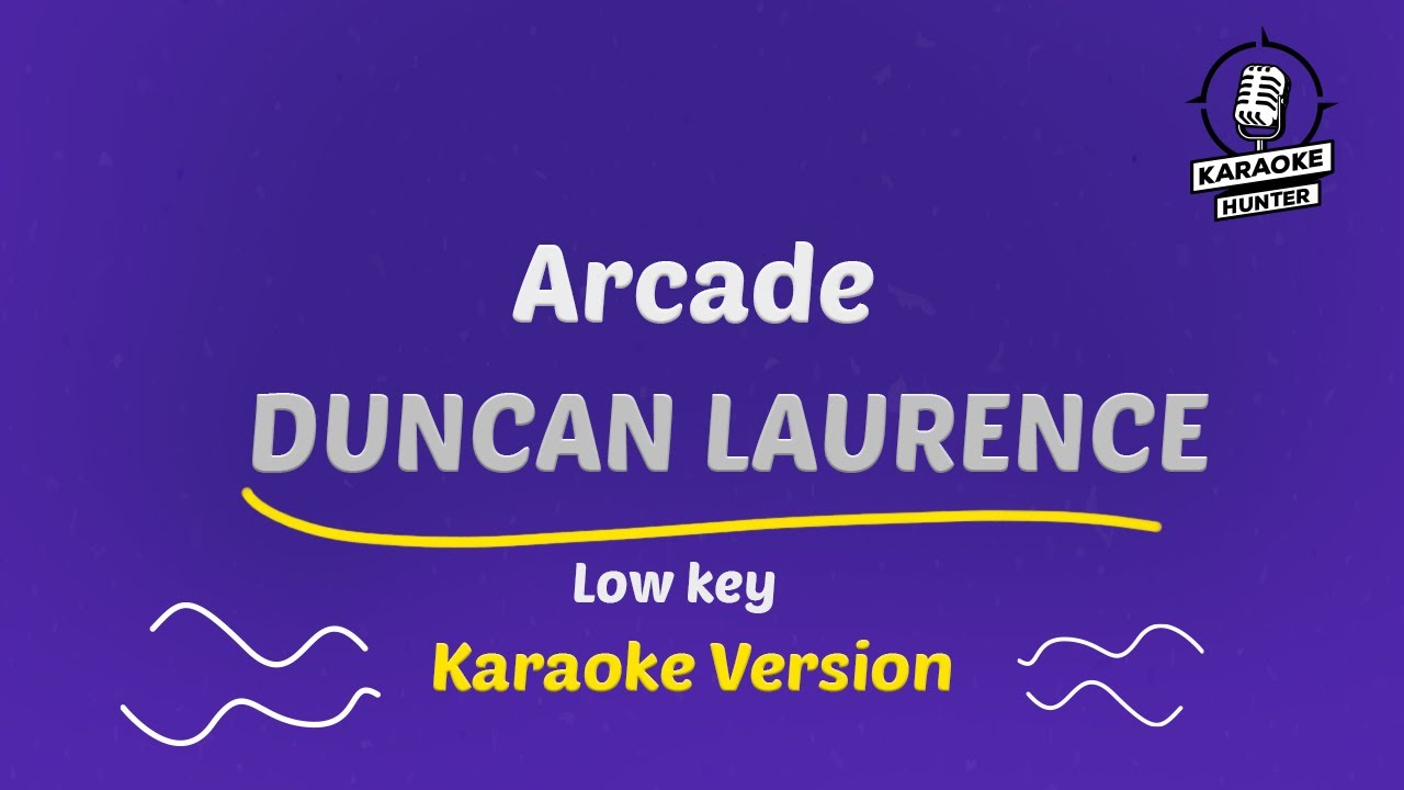 Arcade - Duncan Laurence (HD Karaoke Version) - YouTube