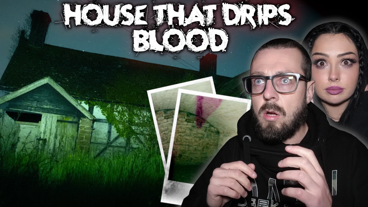 THE HAUNTED ABANDONED HOUSE THAT DRIPS BLOOD | SHE DIED INSIDE REAL ...