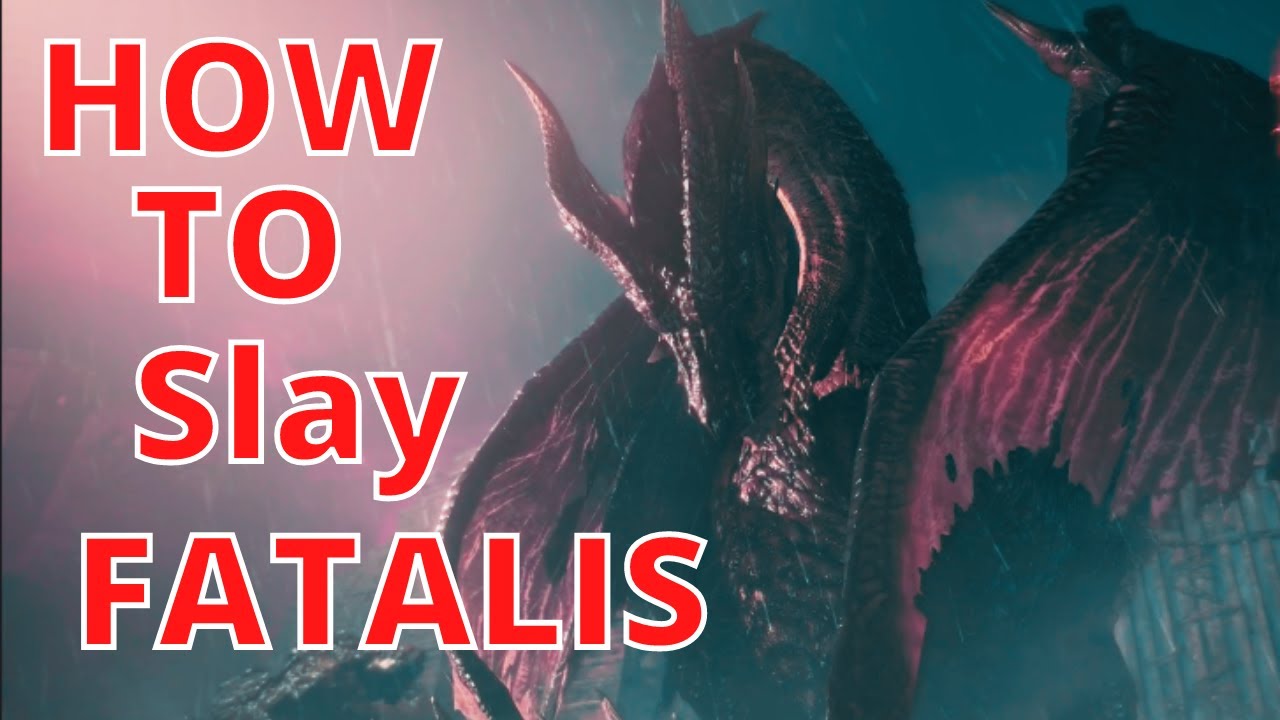 Monster Hunter World - How to Slay Fatalis - Complete Guide - YouTube