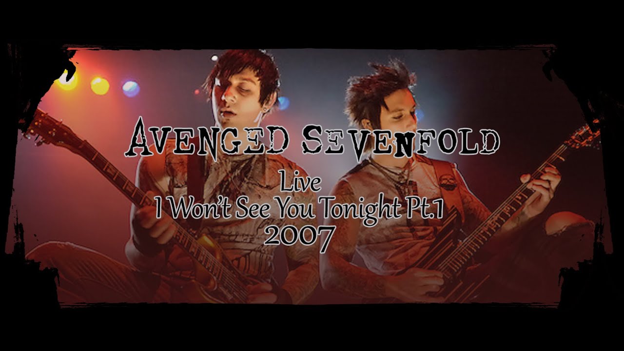 Avenged Sevenfold Live I Won't See You Tonight Pt.1 2007 - YouTube