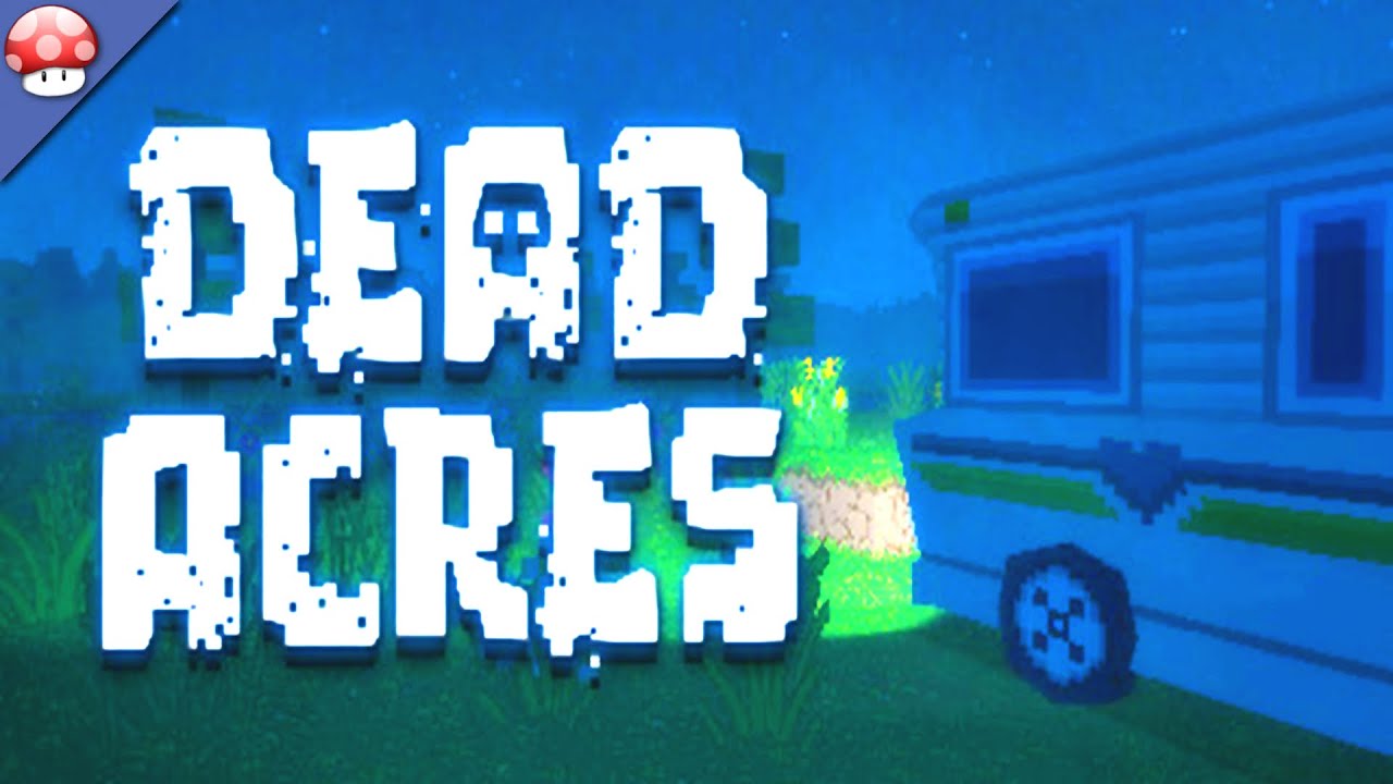 Dead Acres Gameplay PC HD [60FPS/1080p] [Early Access] - YouTube