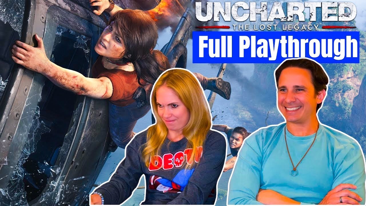 First Time Playing Uncharted The Lost Legacy | Full Blind Playthrough - YouTube