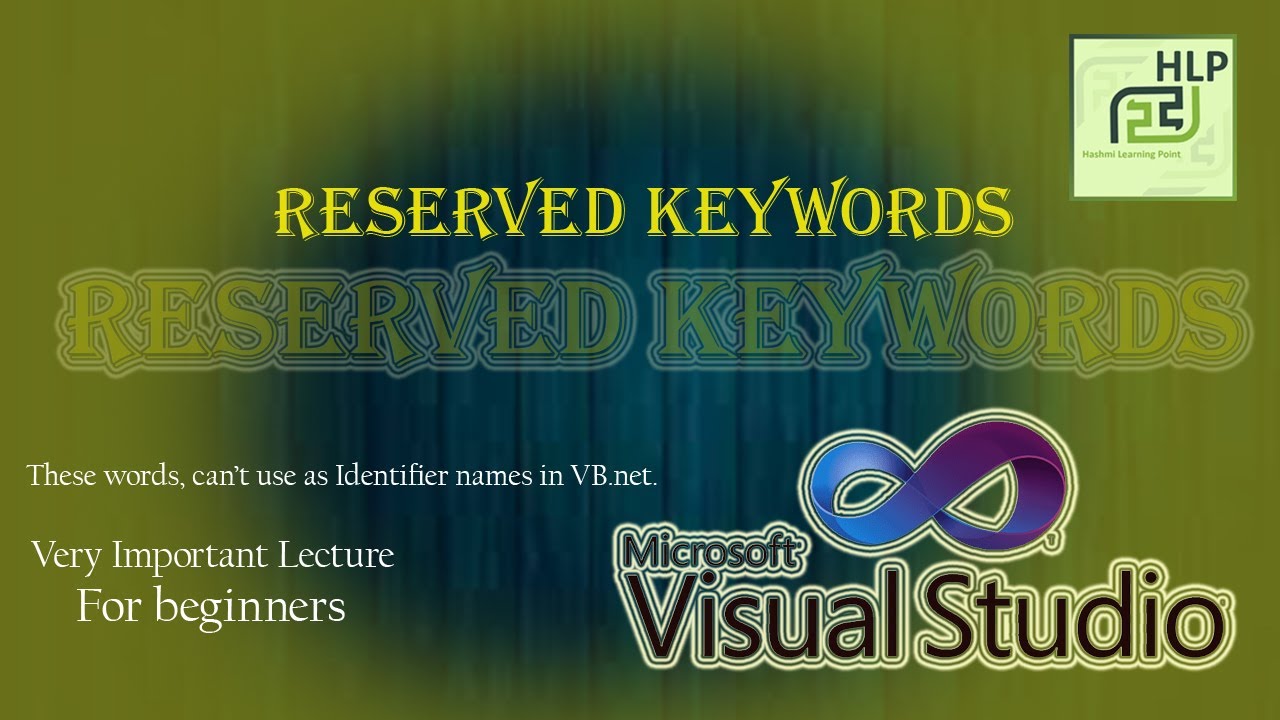 08 VB Reserve Words In VB Net VB Lecture For Beginners S 08 VB Reserve Words In VB Net VB Lecture For Beginners S